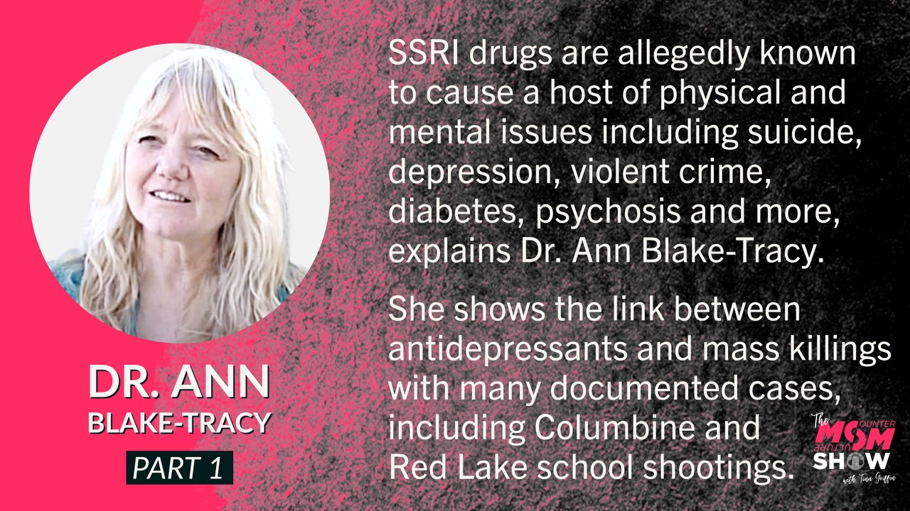 Ep. 419/420 – Tina Griffin/THE COUNTER CULTURE MOM SHOW: Linking SSRI and Homicidal Ideation ...